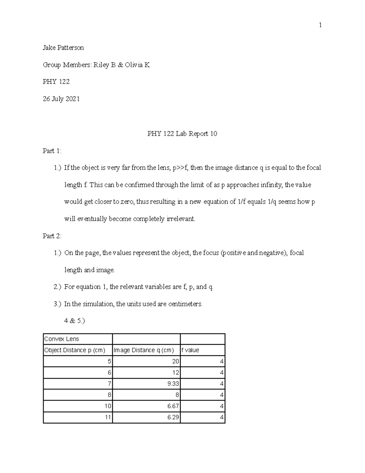 PHY 122 Lab Report 10 - 1 Jake Patterson Group Members: Riley B & Olivia K PHY 122 26 July 2021 ...