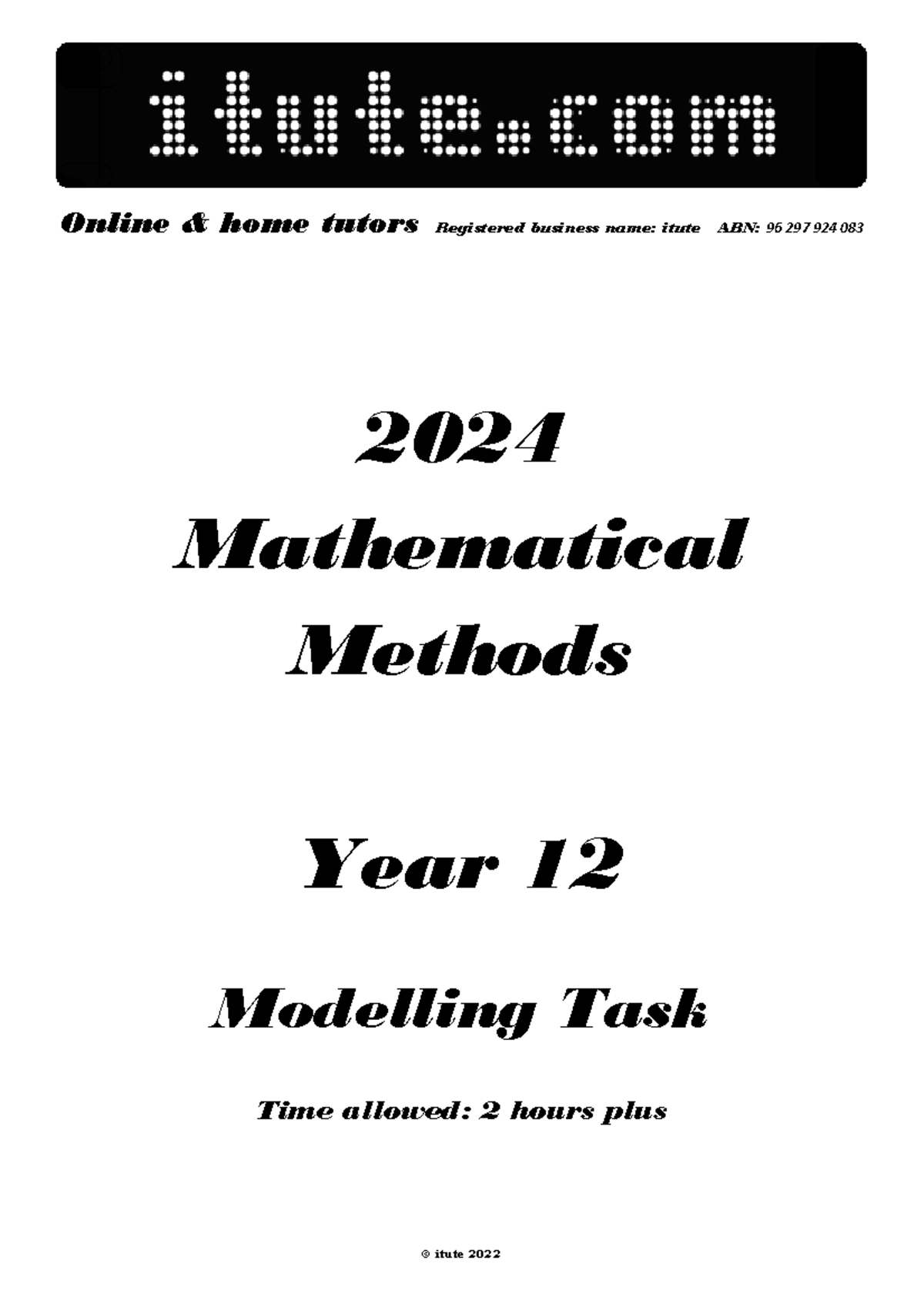 2024 Mathematical Methods Year 12 Modelling Task - Online & home tutors ...