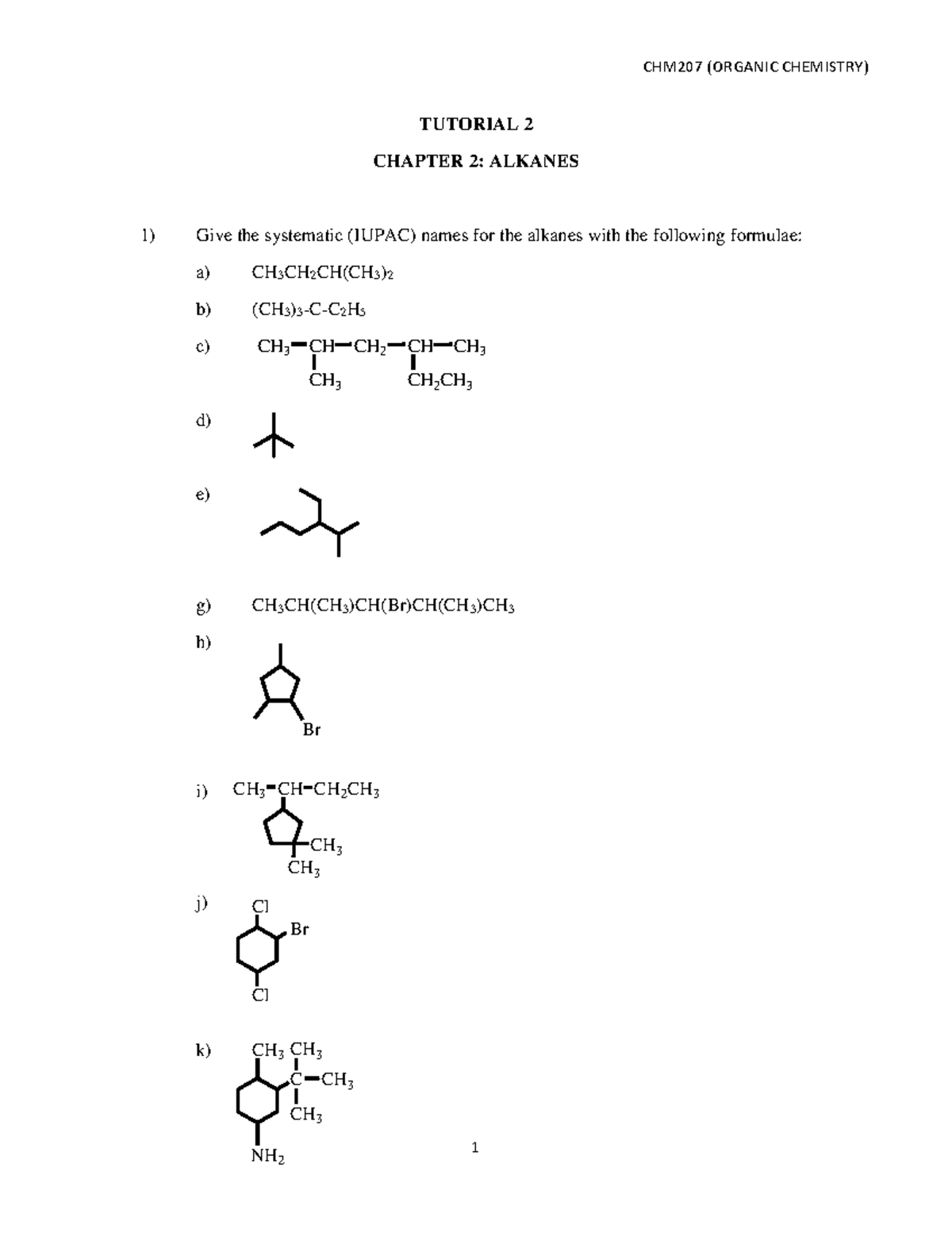 Tutorial 2-alkanes - Lecture notes 1 - CHM207 (ORGANIC CHEMISTRY) 1 ...