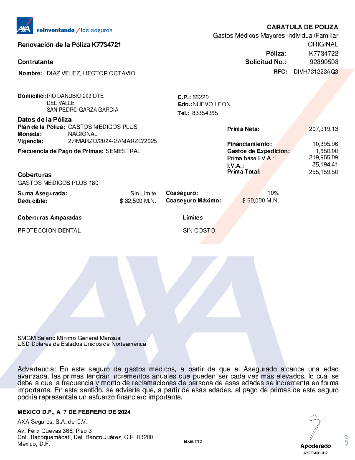 1. Poliza Axxa K7734722 24-25 - Contratante Nombre: Domicilio: C.: Edo.: Tel.: Datos de la ...