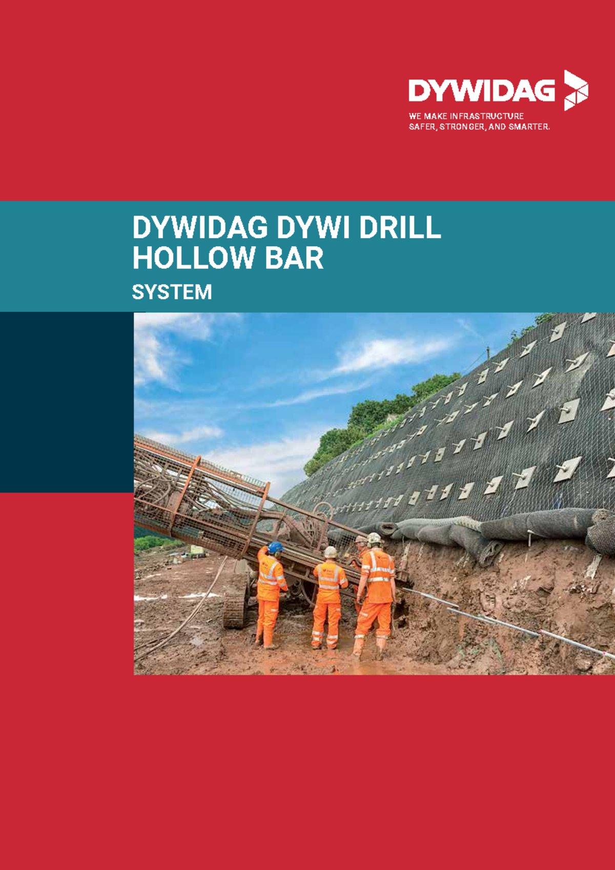 210518 DYWI Drill Hollow Bar UK A4 update Low Res - DYWIDAG DYWI DRILL HOLLOW BAR SYSTEM WE MAKE ...