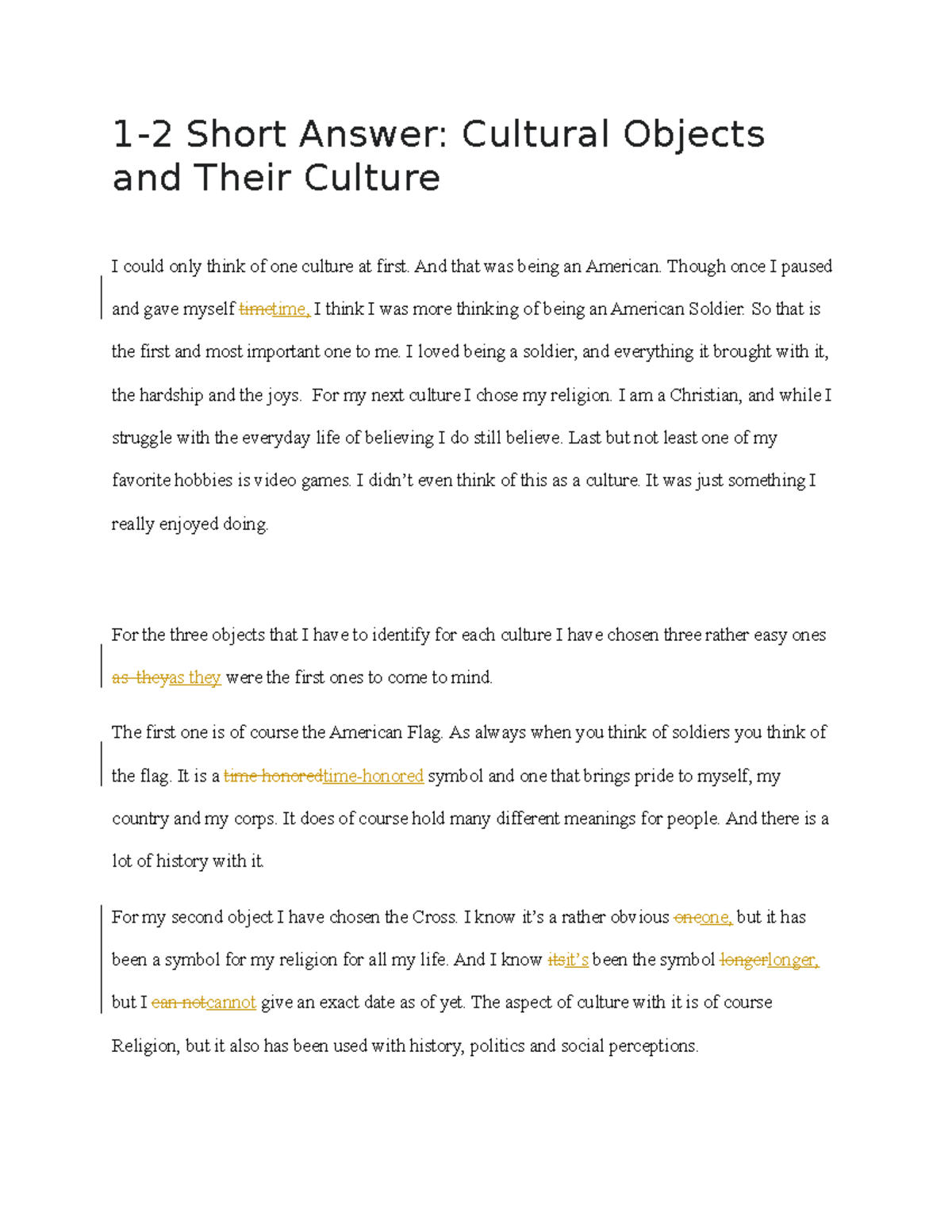 1-2 Short Answer - And that was being an American. Though once I paused ...