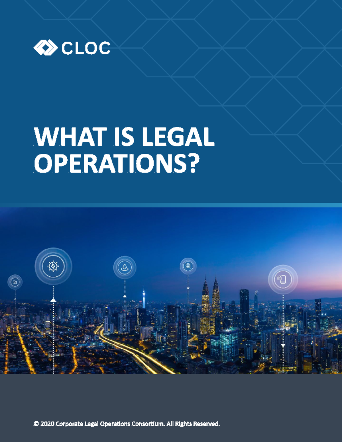 What is Legal Operations August 2020 - WHAT IS LEGAL OPERATIONS? © 2020 ...