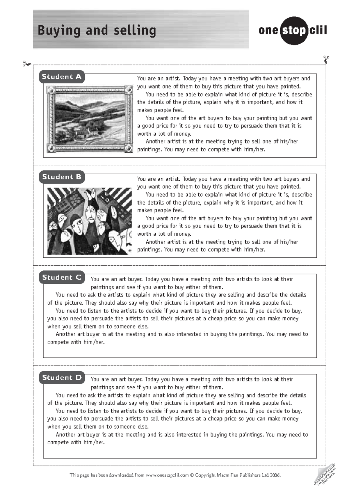 Buying and selling - Inglés - You are an artist. Today you have a ...