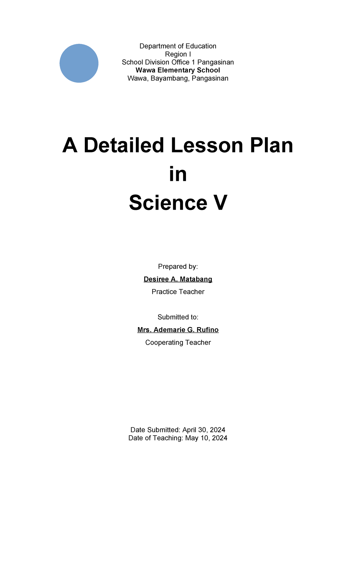 Final lesson plan - Department of Education Region I School Division Office 1 Pangasinan Wawa ...