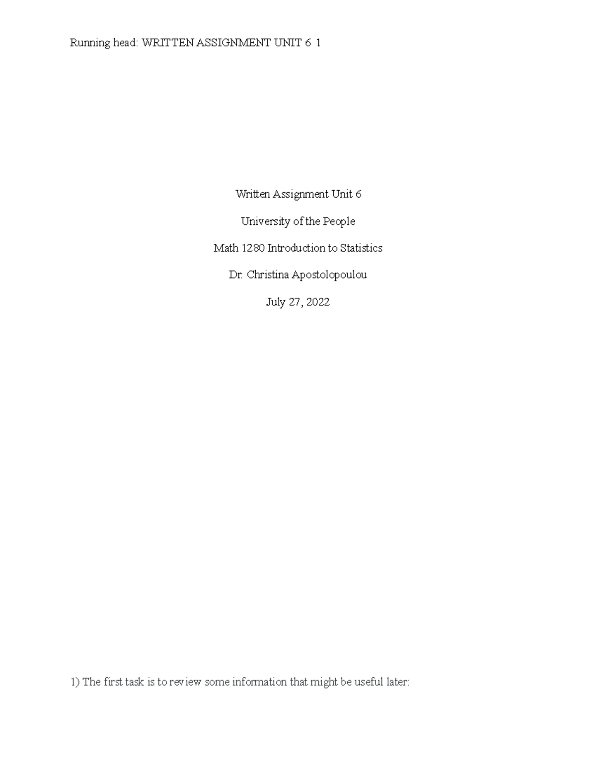 Written Assignment Unit 6 - Christina Apostolopoulou July 27, 2022 The first task is to review ...