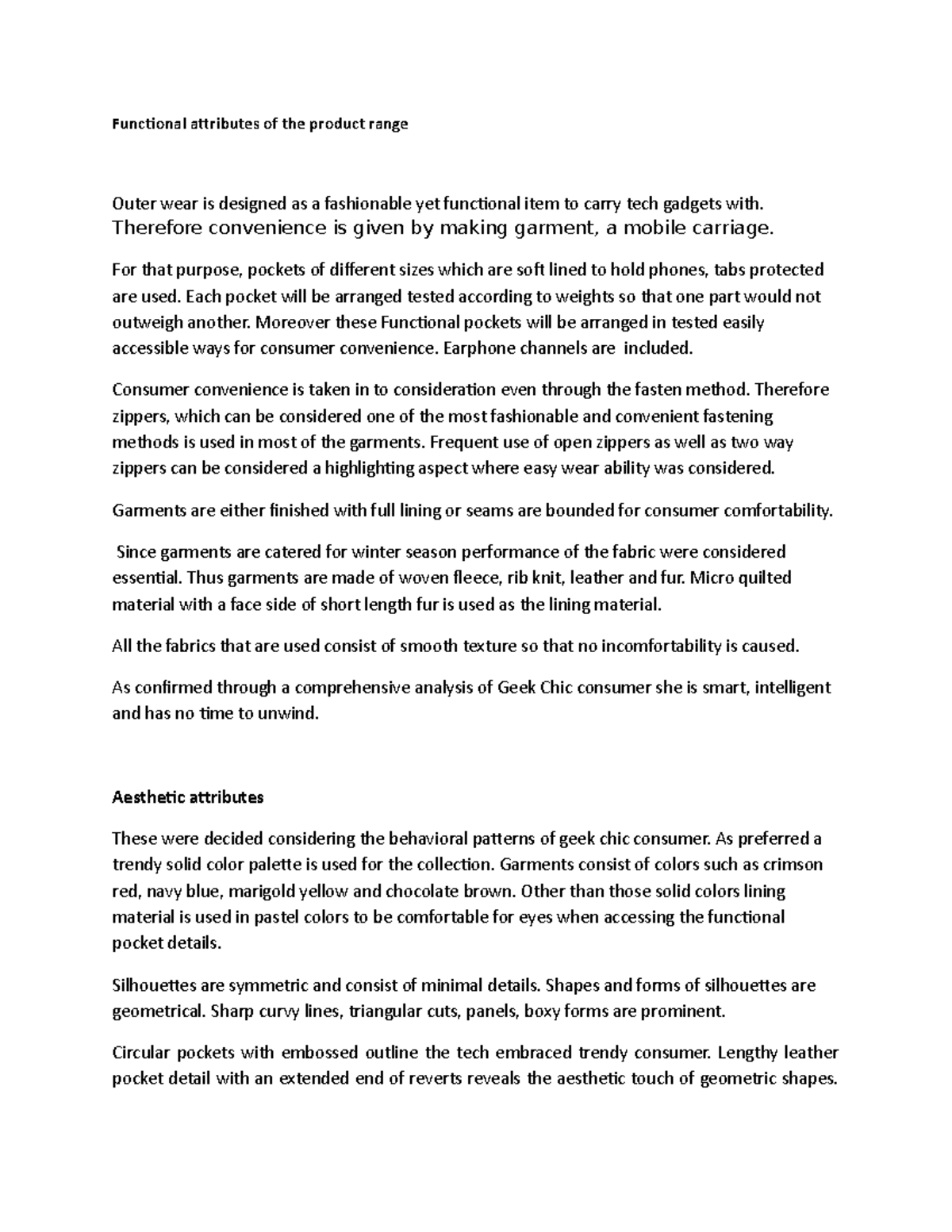 Functional attributes of the product range - Therefore convenience is ...