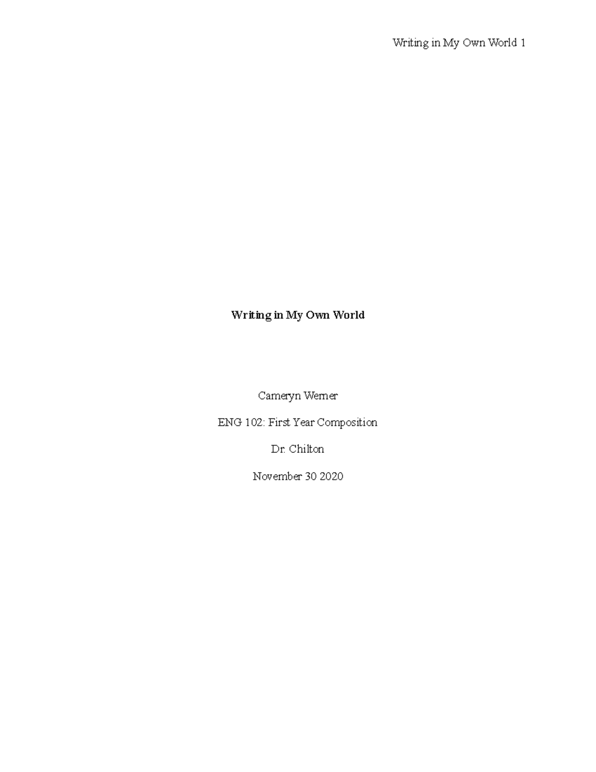 Portfolio Concluding Essay - Writing in My Own World Cameryn Werner ENG ...