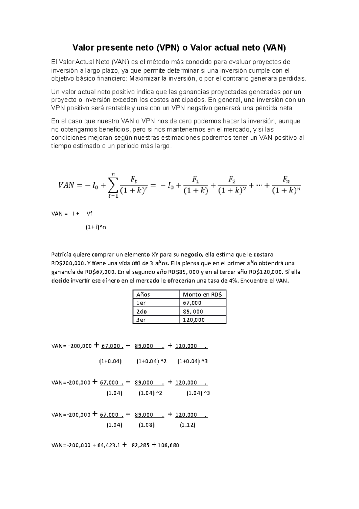 VAN - practicas de estadistica - Valor presente neto (VPN) o Valor actual neto (VAN) El Valor ...