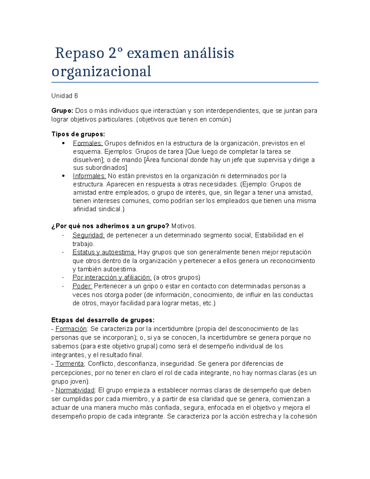 Repaso 2do parcial analisis - Repaso 2° examen análisis organizacional Unidad 6 Grupo: Dos o más ...