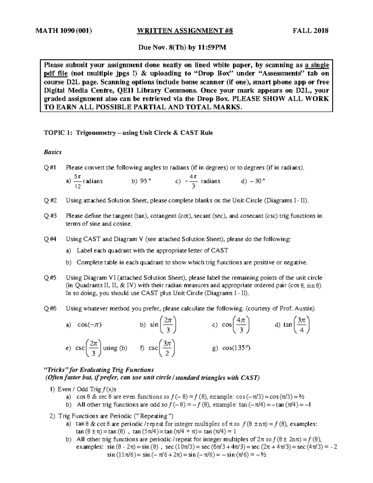 Assignment 8 Written Trignometry - MATH 1090 (001) WRITTEN ASSIGNMENT #8 FALL 2018 Due Nov. 8(Th ...