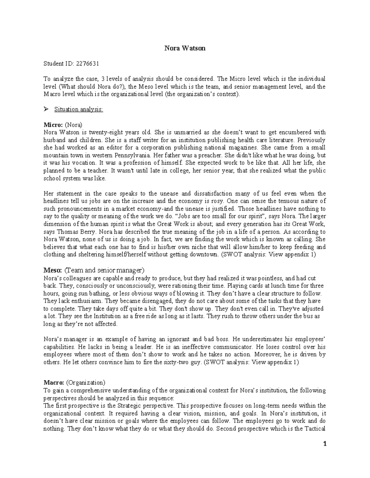 Nora watson case study - Good case - Nora Watson Student ID: 2276631 To ...
