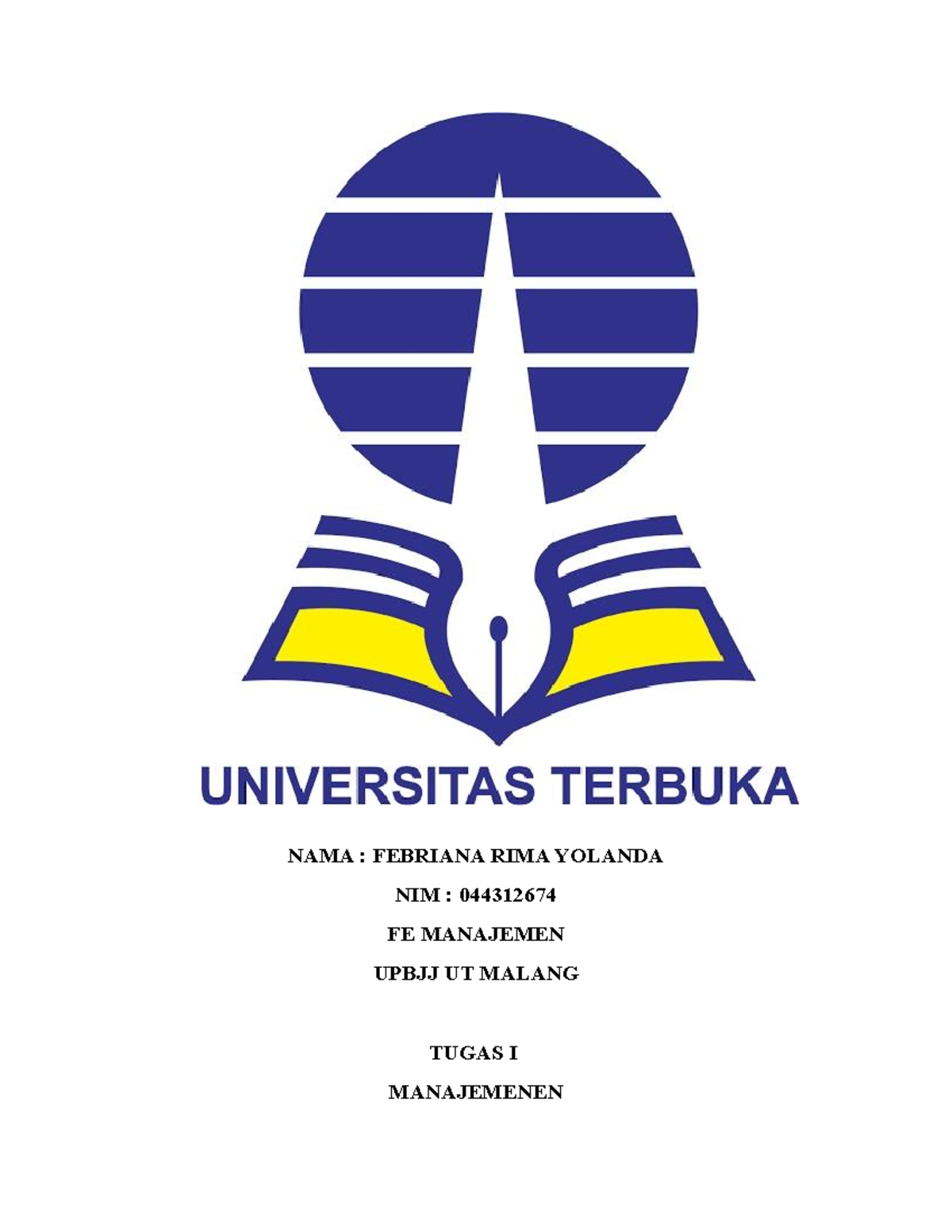 Tugas 1 Manajemen - Semester2 - NAMA : FEBRIANA RIMA YOLANDA NIM ...