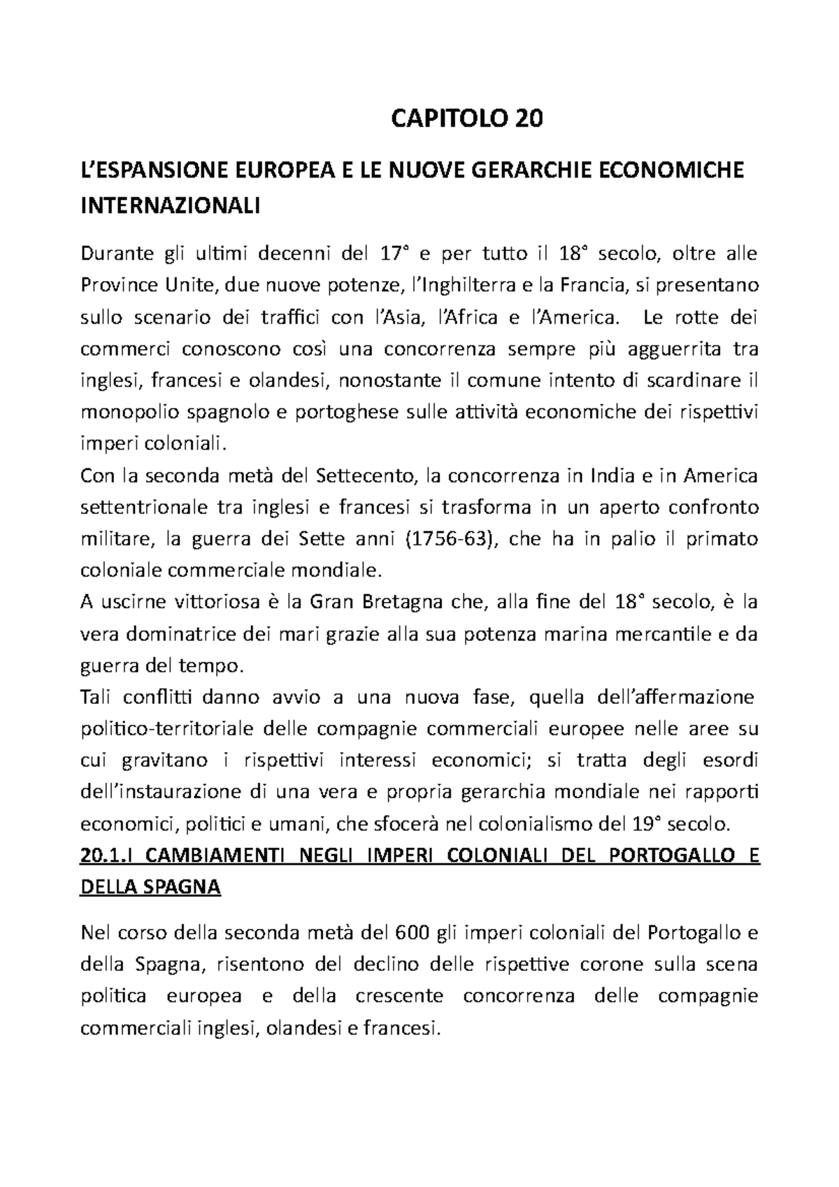 Capitolo 20 - CAPITOLO 20 L’ESPANSIONE EUROPEA E LE NUOVE GERARCHIE ECONOMICHE INTERNAZIONALI ...