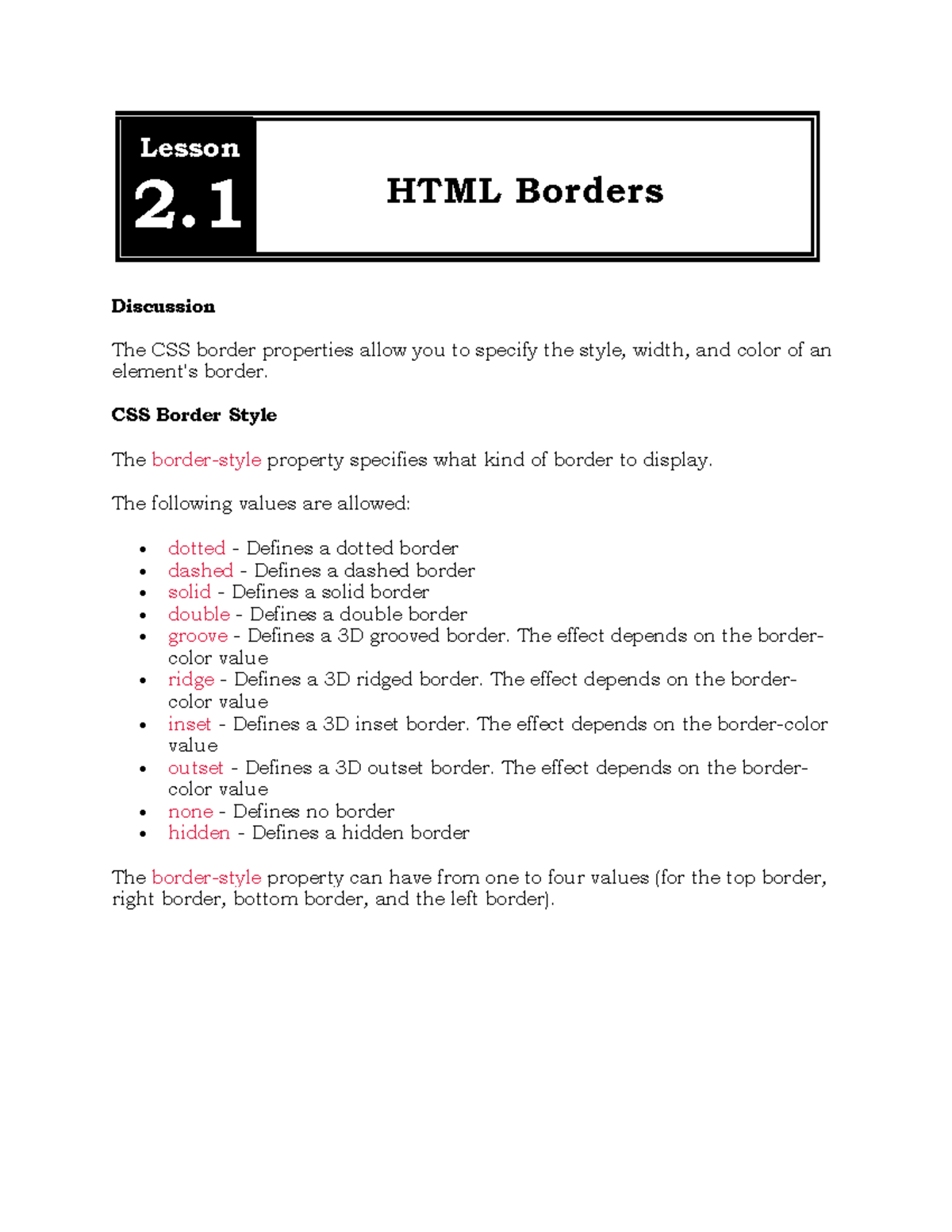 Module 2-1 - HTML Learning Materials - Lesson 2. 1 HTML Borders Discussion The CSS border ...