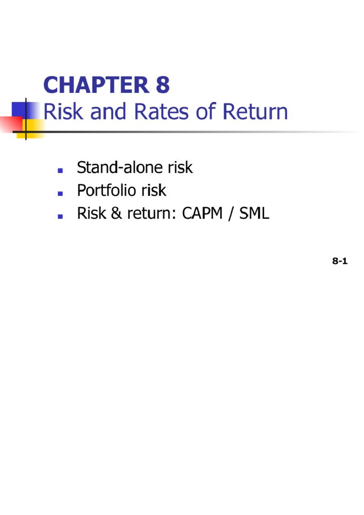 Risk-and-Return - notes - CHAPTERS ####### Risk and Rates of Return ...