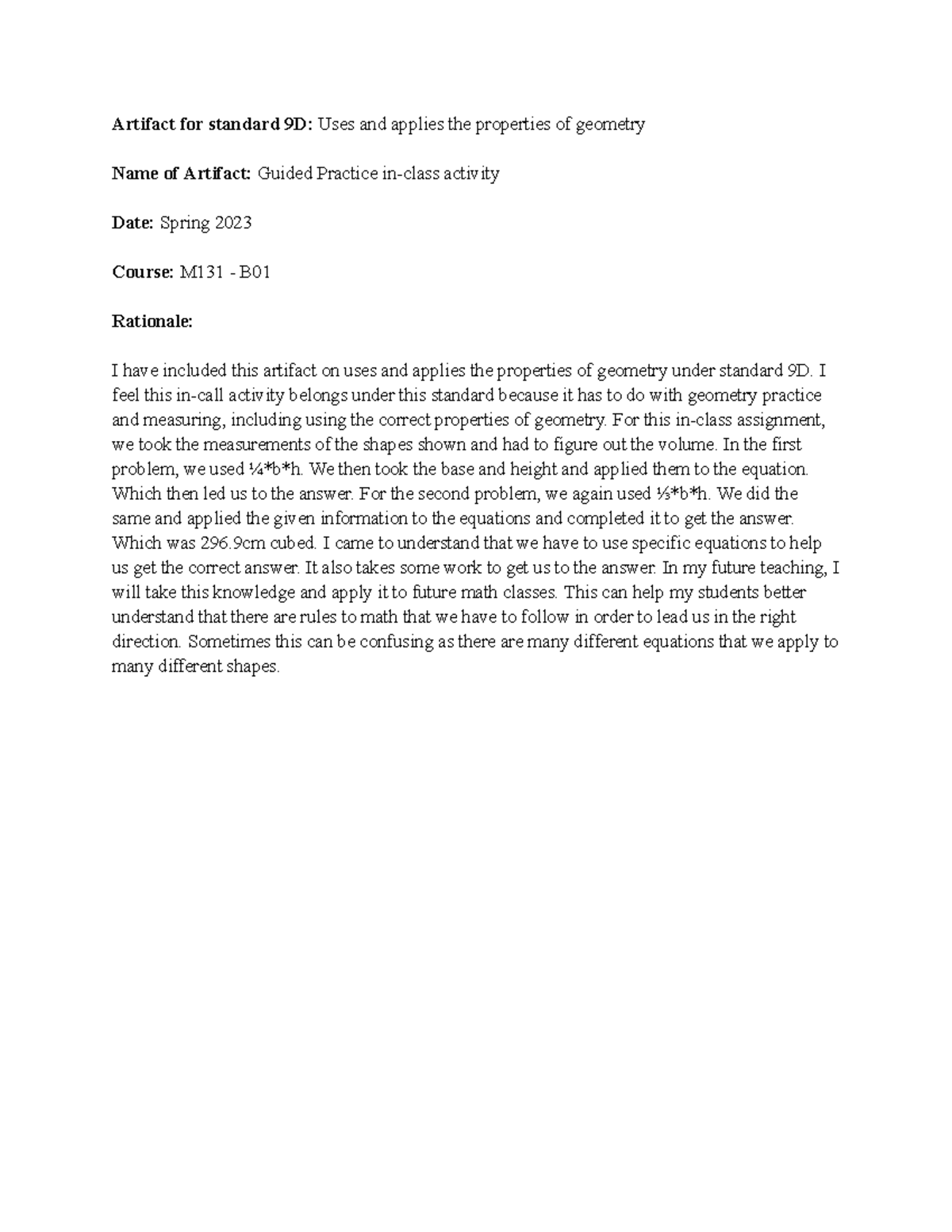 9D Rationale - Artifact for standard 9D: Uses and applies the ...