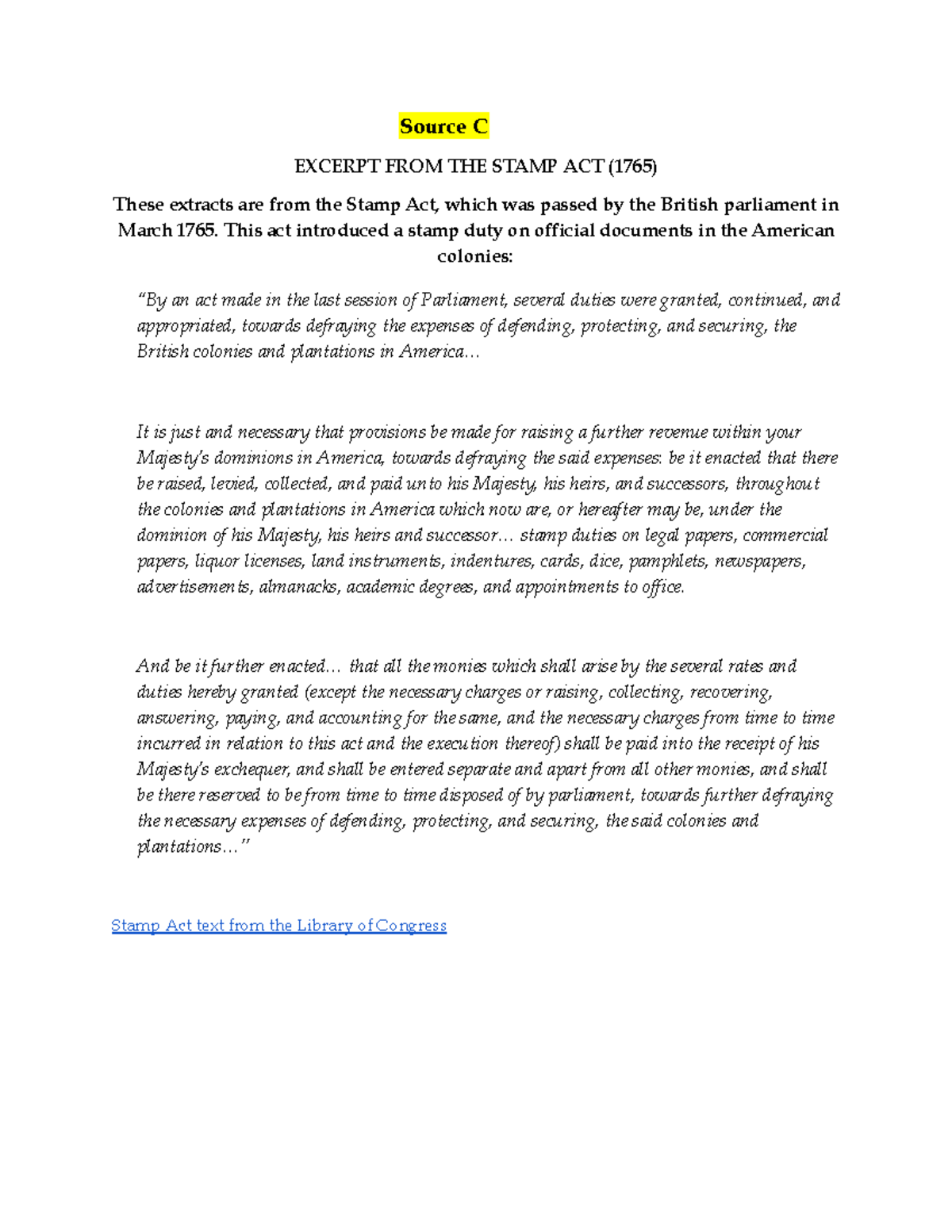 Excerpt FROM THE Stamp ACT (1765) - Source C EXCERPT FROM THE STAMP ACT ...