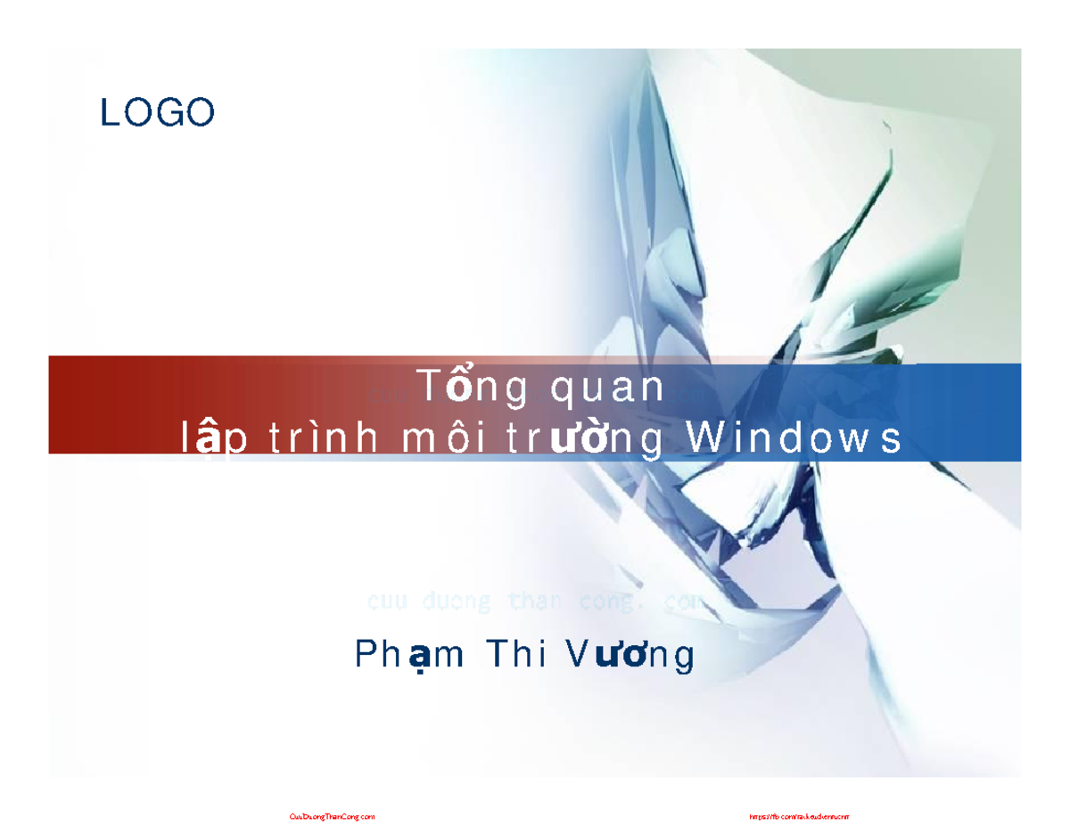 Lap-trinh-windows pham-thi-vuong 1-tongquan - LOGO Ph ạ m Th i V ươ n g T ổ n g q u a n l ậ p t ...