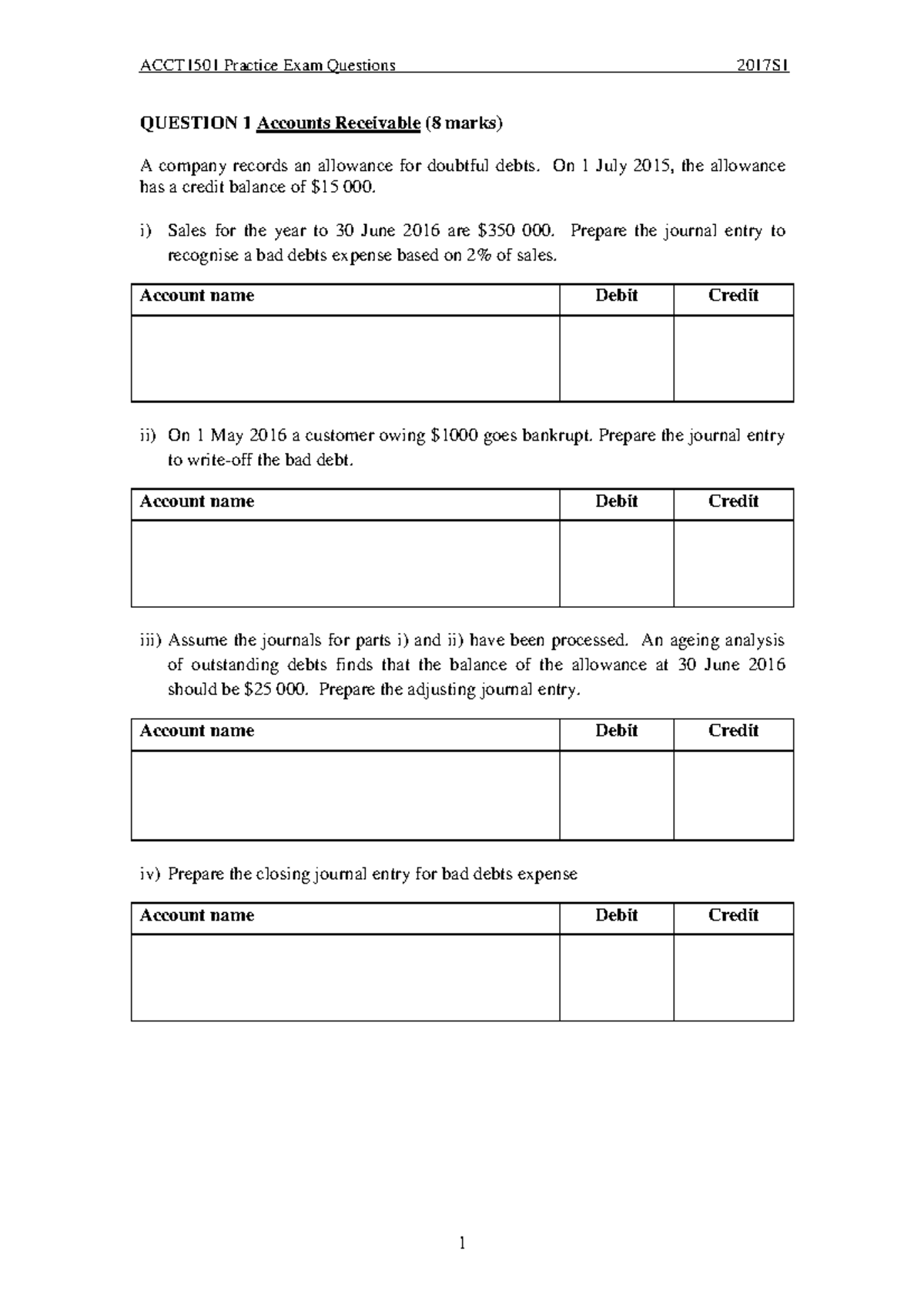 Practice Exam 2017, questions - QUESTION 1 Accounts Receivable (8 marks ...