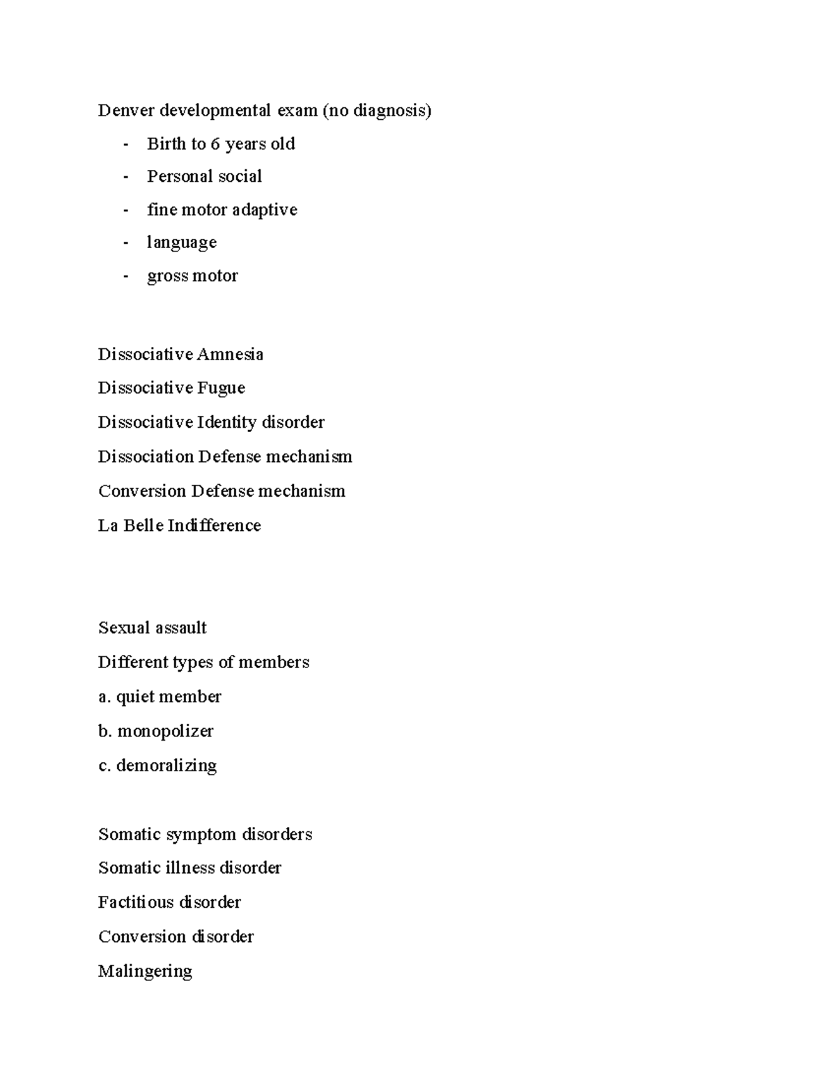 MH final notes - Denver developmental exam (no diagnosis) - Birth to 6 ...