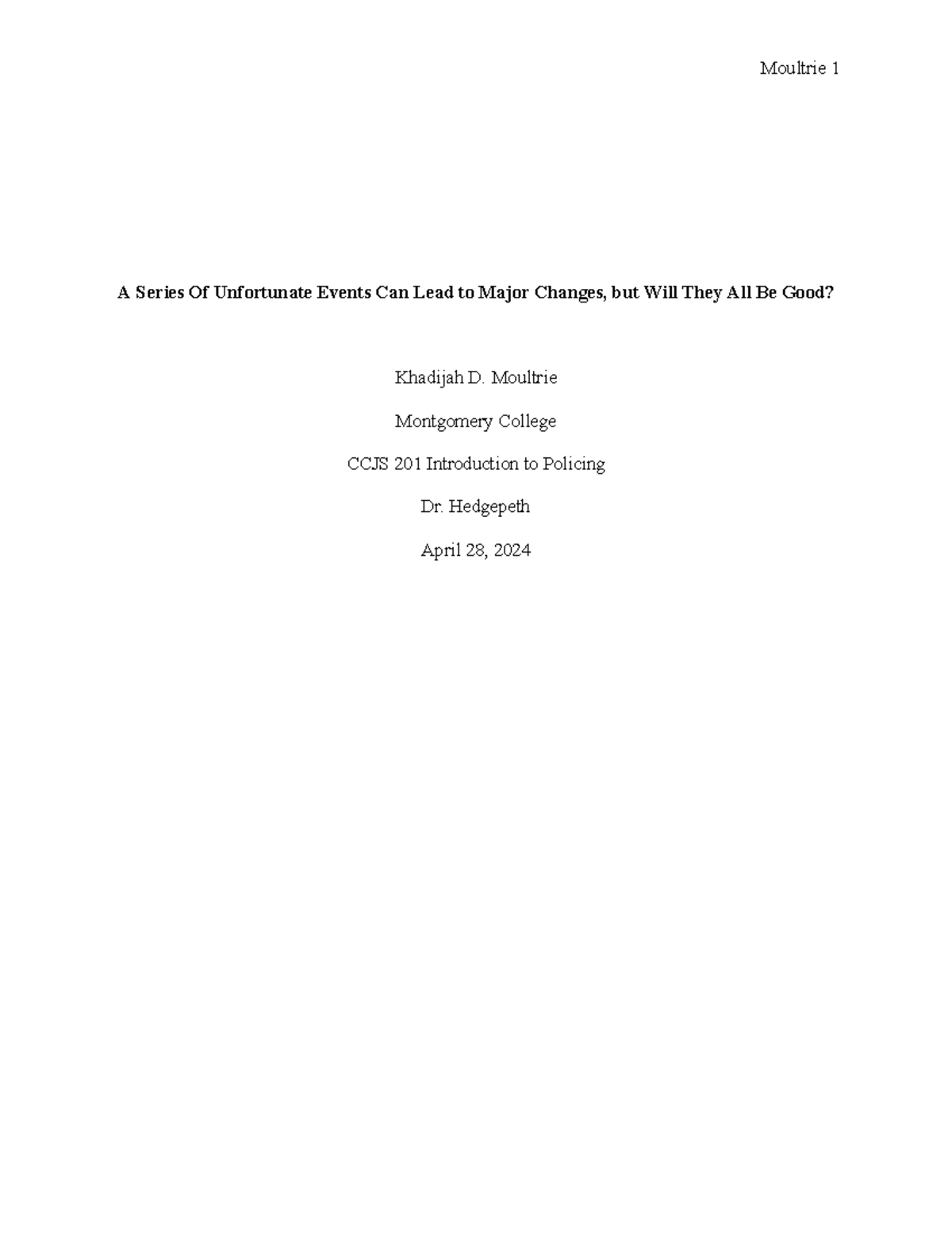 A Series Of Unfortunate Events Can Lead to Major Changes, but Will They All Be Good - Moultrie ...