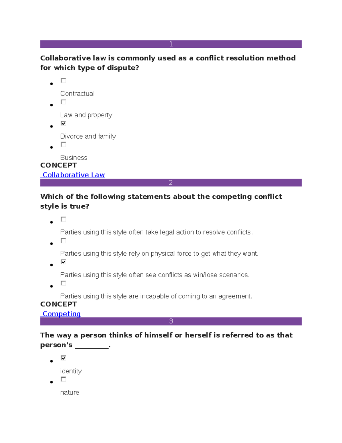 Conflict Resolution Milestone 1 - 1 Collaborative law is commonly used as a conflict resolution ...