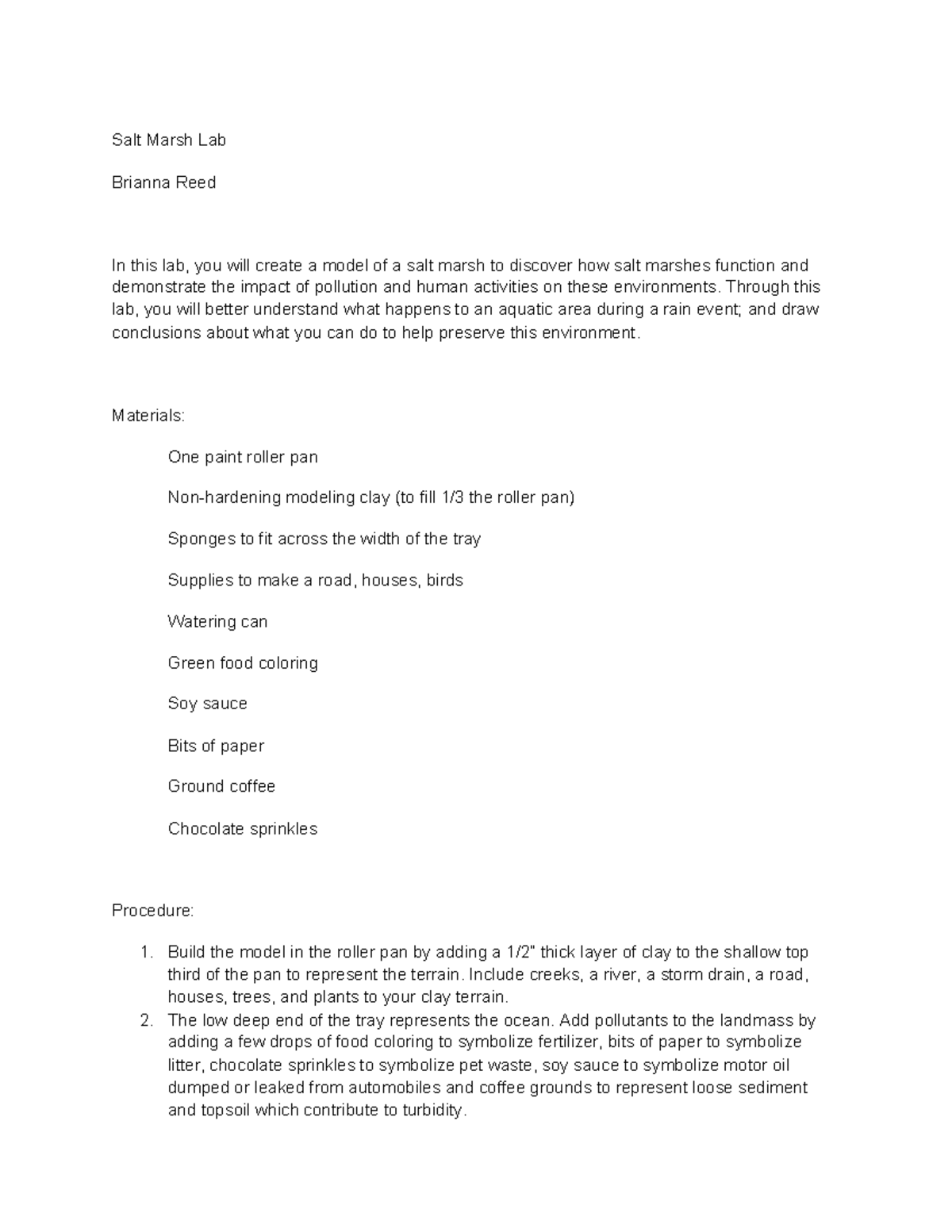 Salt Marsh Lab - Salt Marsh Lab Brianna Reed In this lab, you will ...