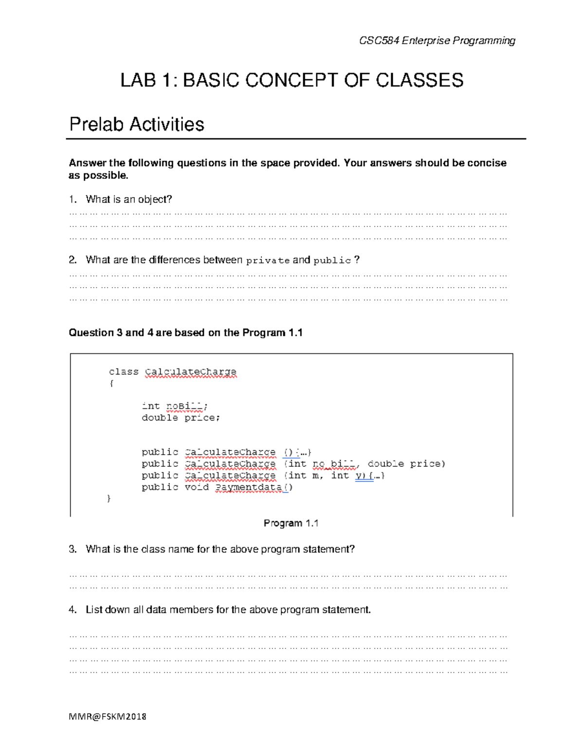 Exercise Chapter 1 1 - LAB 1: BASIC CONCEPT OF CLASSES Prelab Activities Answer the following ...