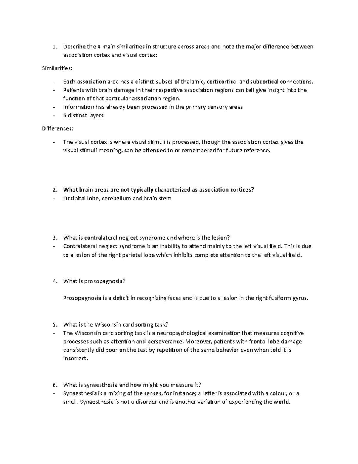 Short answer questions Neuro - Describe the 4 main similarities in ...