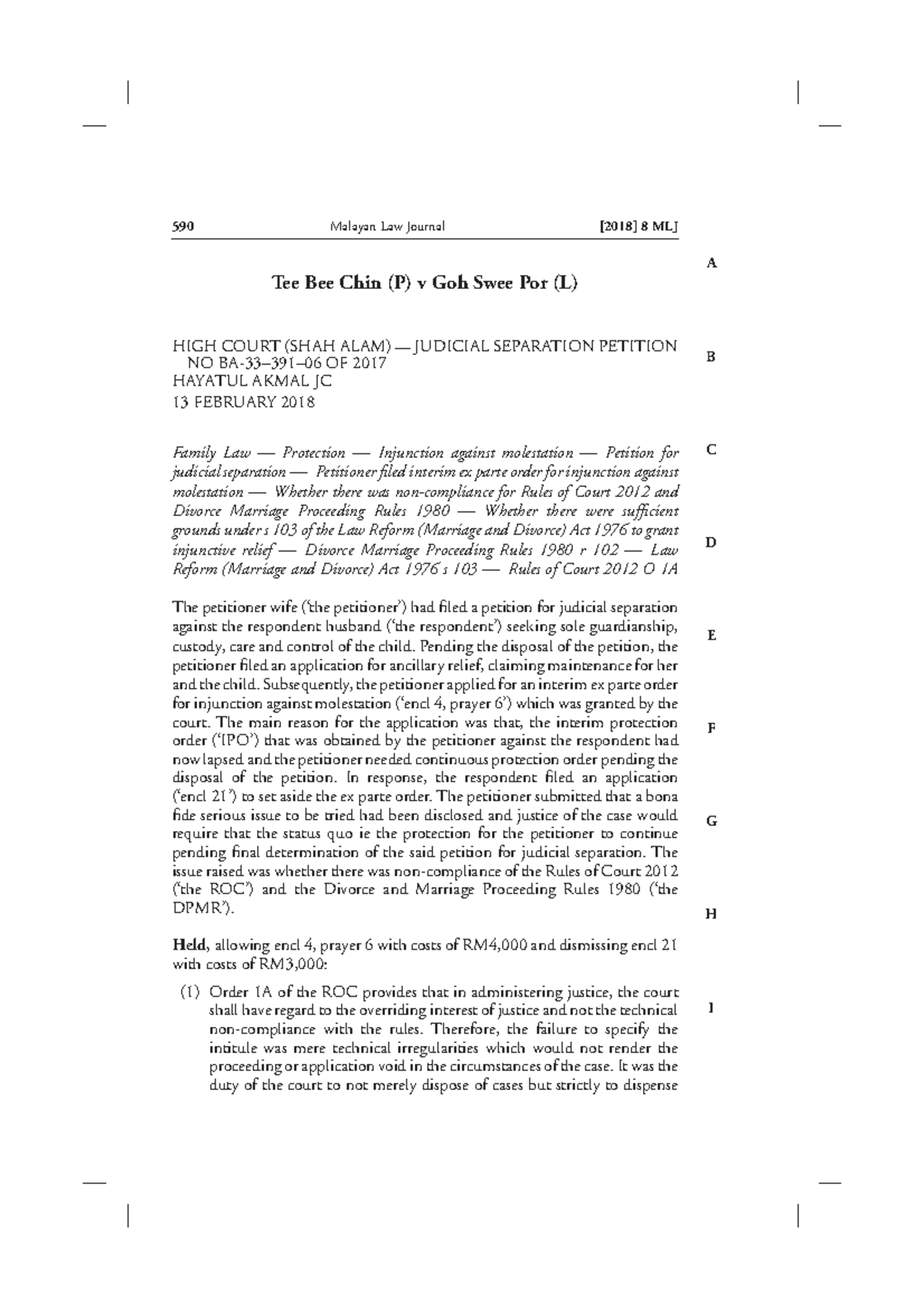 Tee Bee Chin (P) v Goh Swee Por (L) - Pending the disposal of the ...