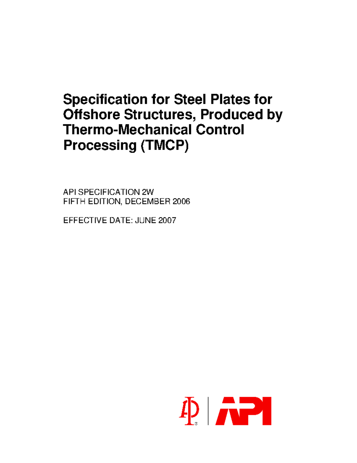 API-SPEC-2W (2007 ) - NORMA - Specification for Steel Plates for ...