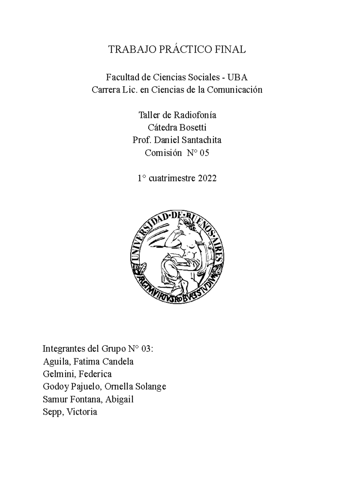 Grupo 3 justificacion teorica TP Final - TRABAJO PRÁCTICO FINAL ...