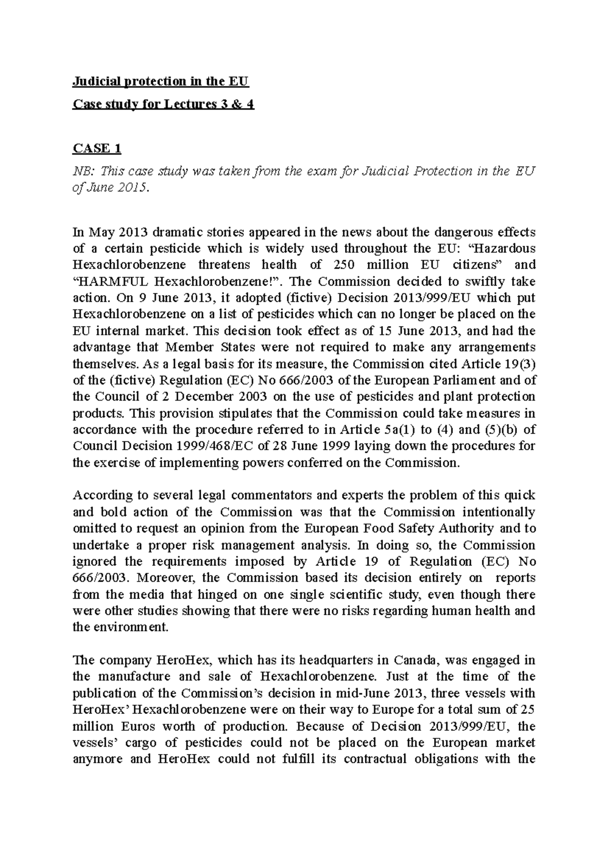 2016 Case study lectures 3 and 4 - Judicial protection in the EU Case ...