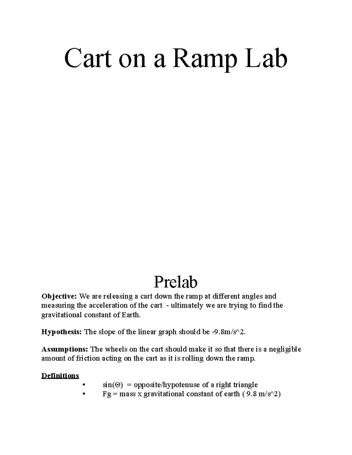 3) Cart on a Ramp Lab - The objective of this lab was to determine the ...