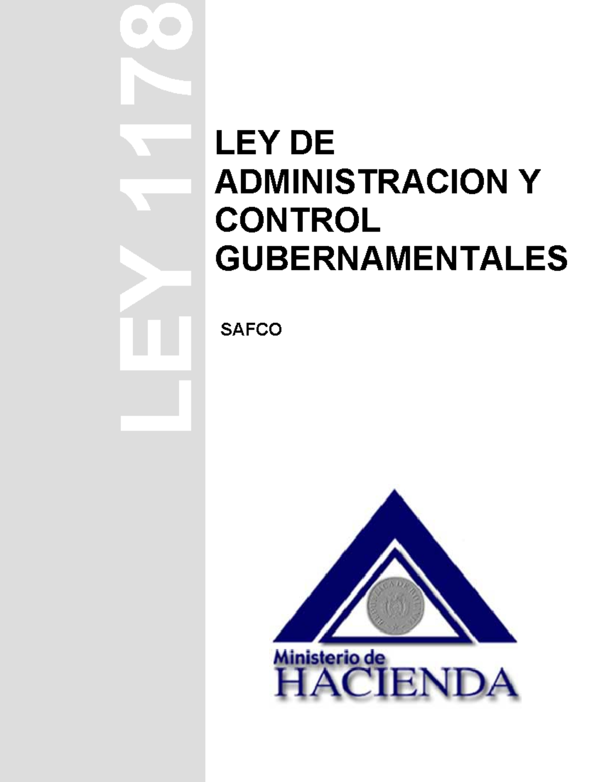 Ley 1178 politicas publicas - LEY DE ADMINISTRACION Y CONTROL ...