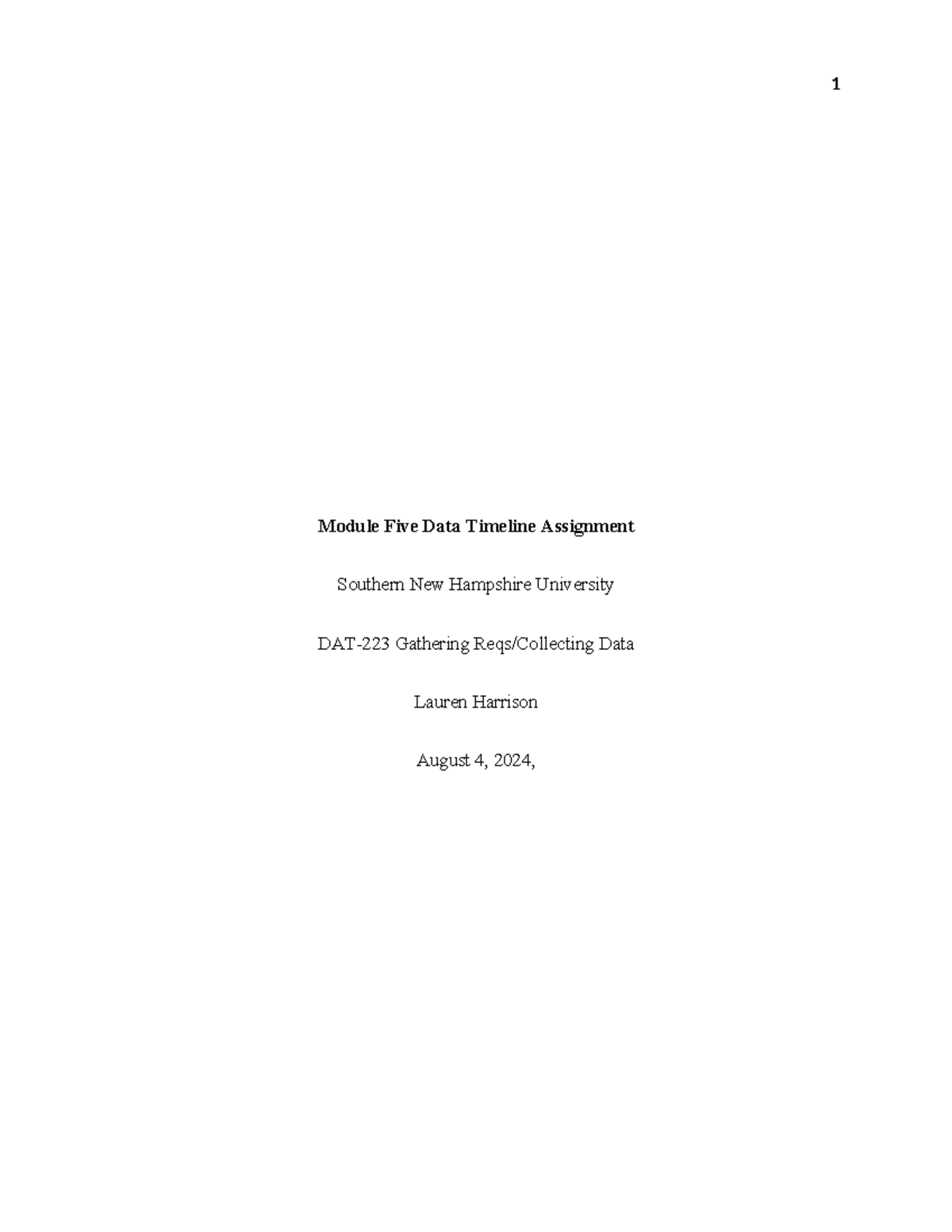 DAT 223 Module Five Data Timeline Assignment - Module Five Data Timeline Assignment Southern New ...