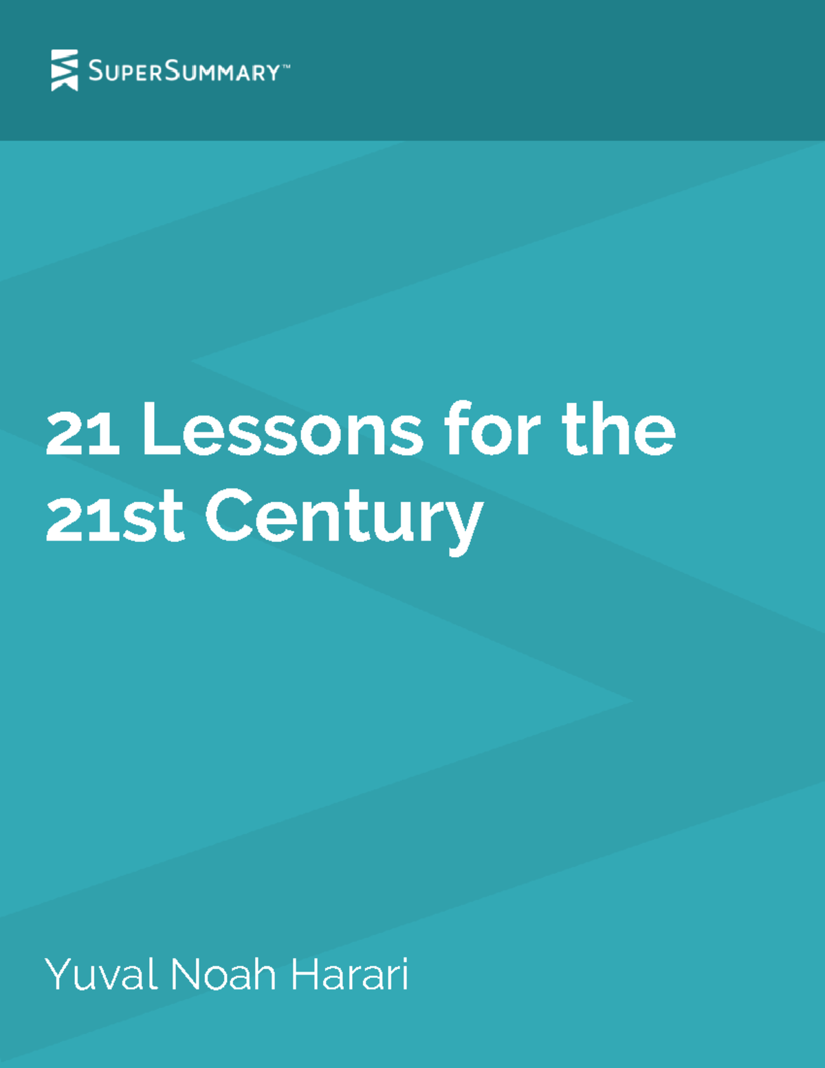 21 Lessons for the 21st Century - Super Summary Study Guide - 21 ...