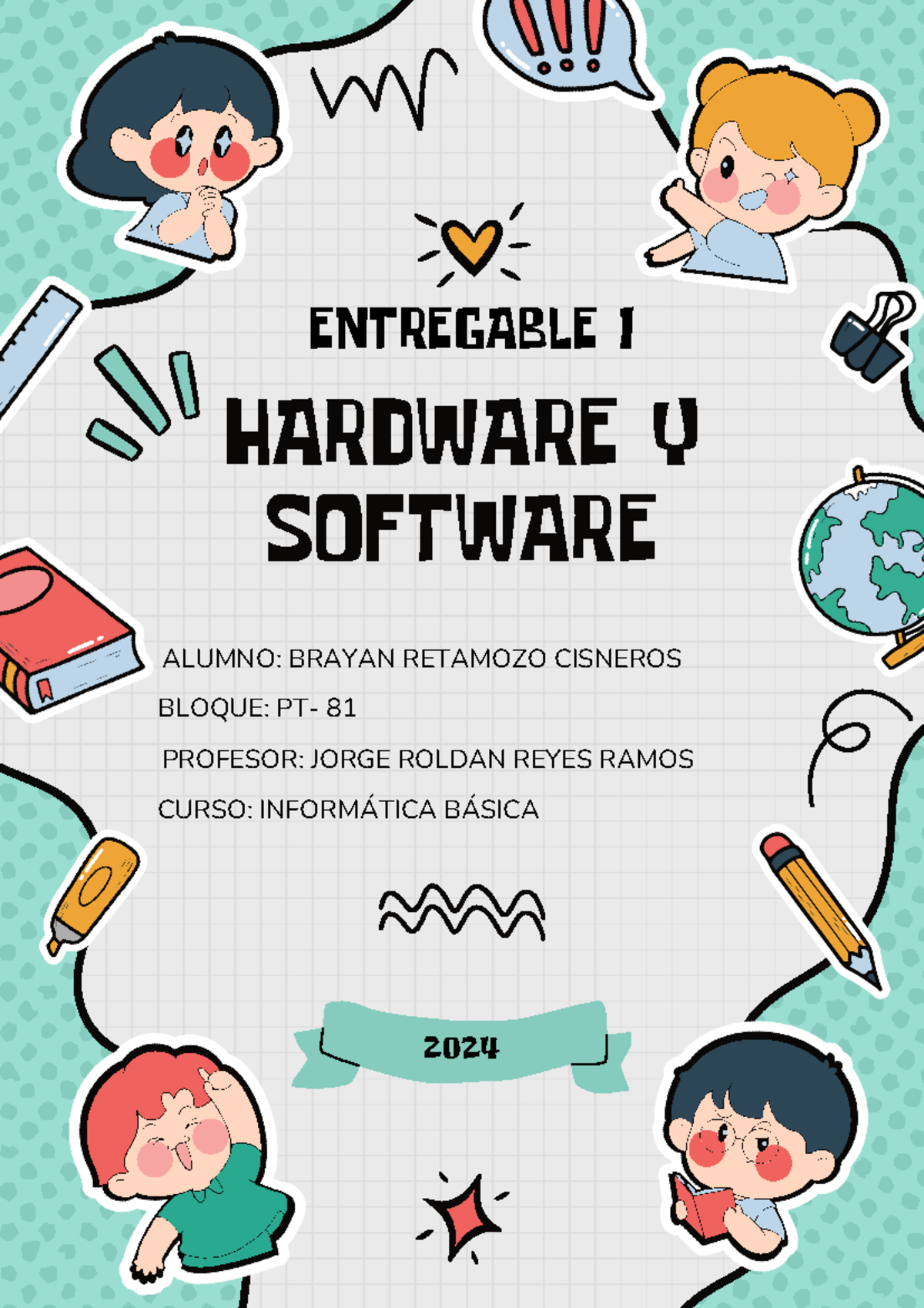 Caratula Informatica - 20024 - Informatica basica - HARDWARE Y SOFTWARE ...