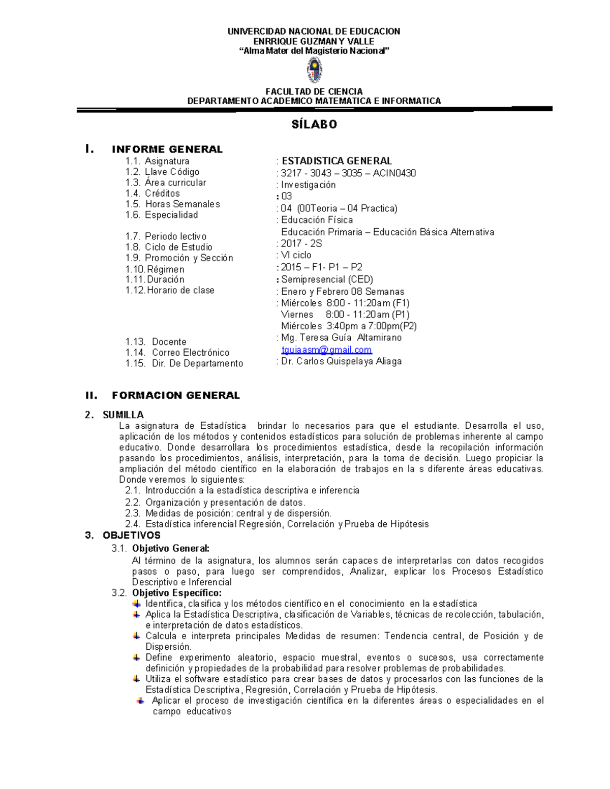 Estadistica General - Warning: TT: undefined function: 32 UNIVERCIDAD NACIONAL DE EDUCACION ...