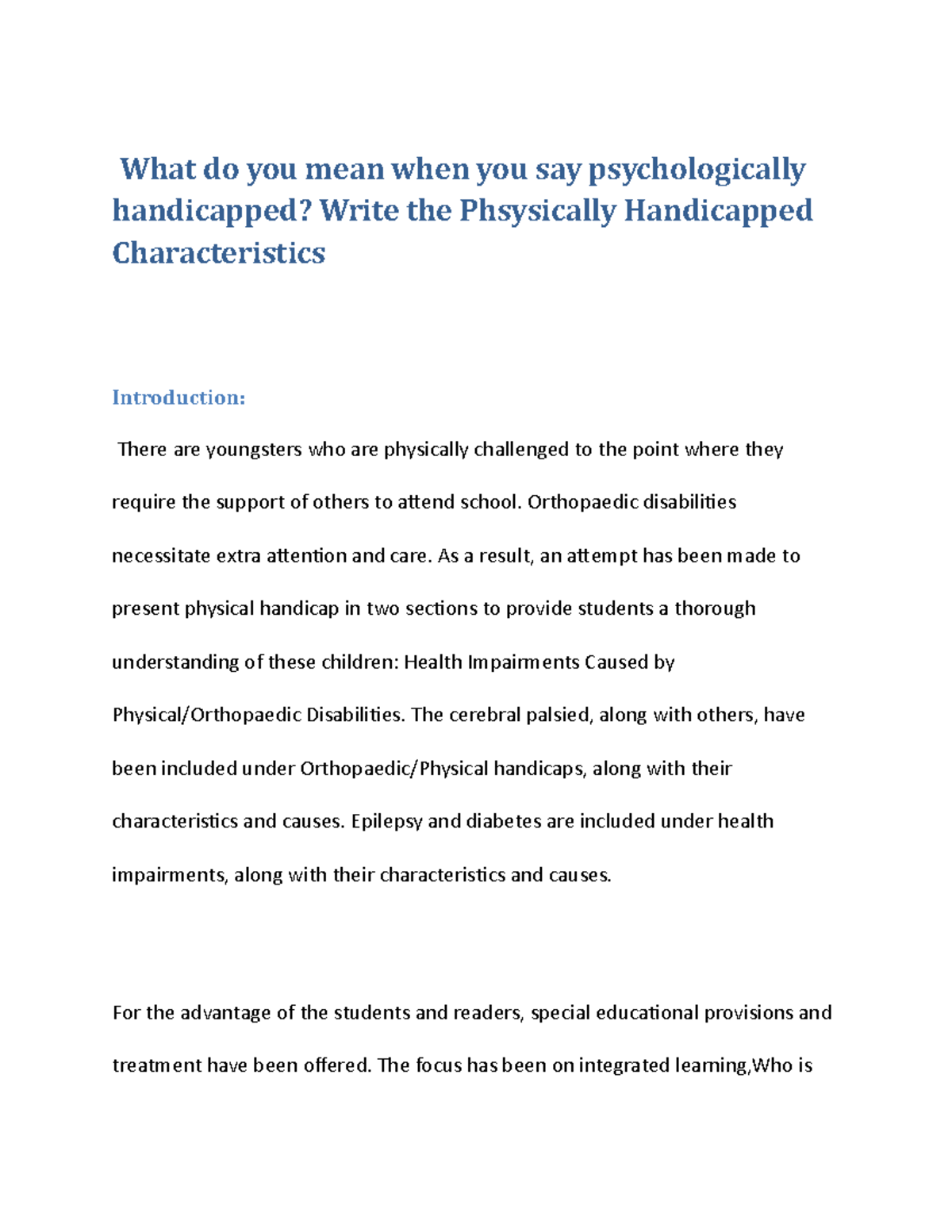 What do you mean when you say psychologically handicapped Write the ...