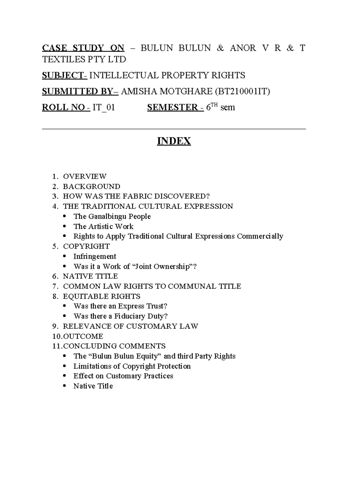 IPR CASE Study-BT210001 IT - CASE STUDY ON – BULUN BULUN & ANOR V R & T ...