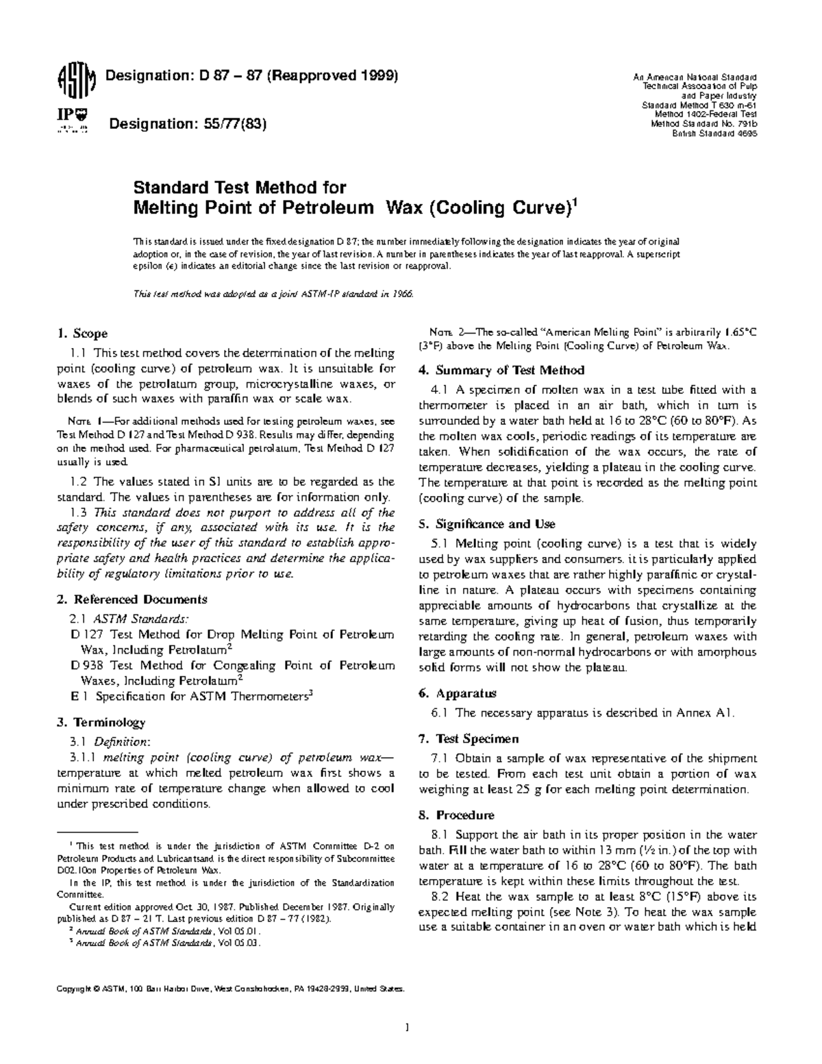 ASTM D87 - 1.1 This test method covers the determination of the melting ...