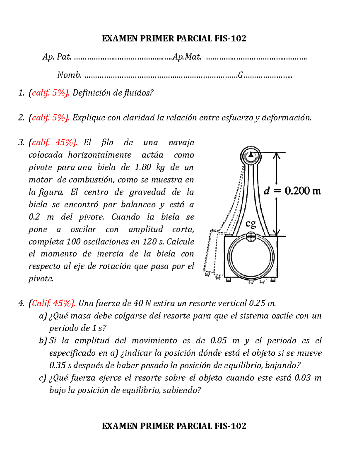 Primer parcial - física - EXAMEN PRIMER PARCIAL FIS- Ap. Pat. - Studocu