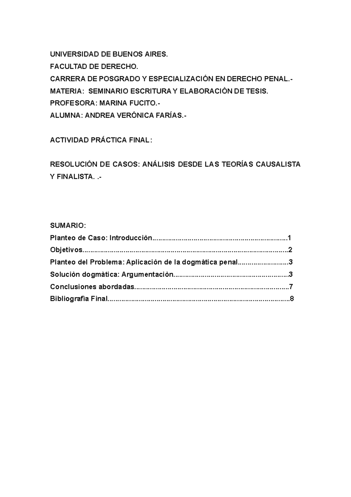 CASO Donna Camion referente a responsabilidad objetiva en delitos ...