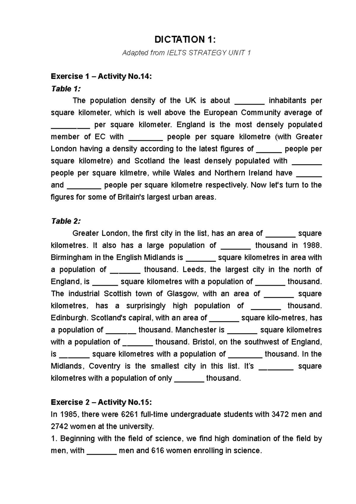Dictation 1 - IELTS Strategy for Listening (Unit 1) - DICTATION 1: Adapted from IELTS STRATEGY ...