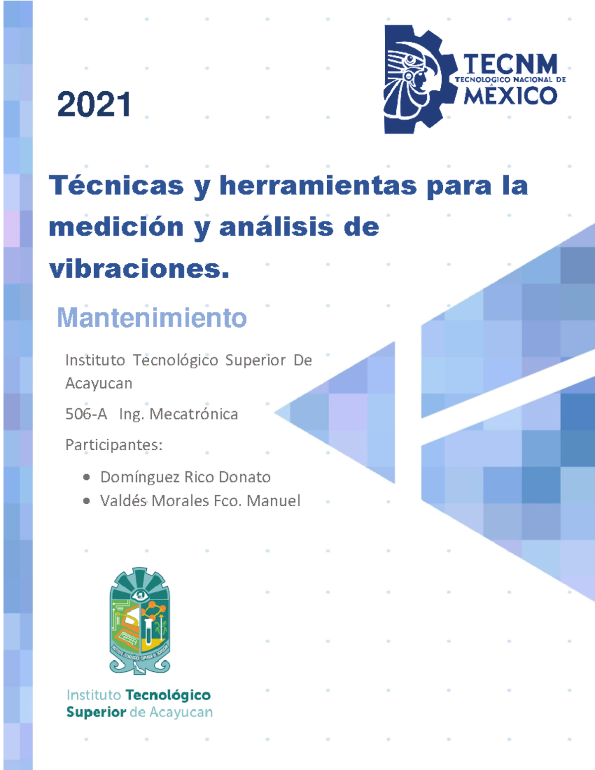 190B0732 Francisco Valdés INV6 - 2021 Técnicas y herramientas para la ...