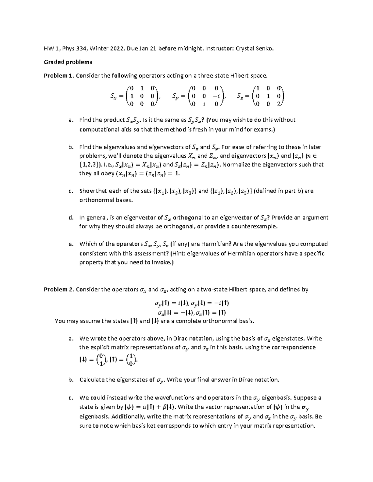 HW1 Phys 334 W22 - Assigment - HW 1, Phys 334, Winter 2022. Due Jan 21 before midnight ...