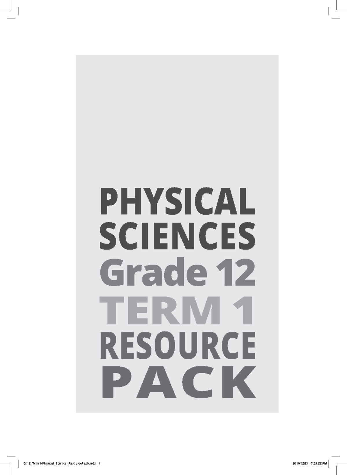 Esters - PHYSICAL SCIENCES Grade 12 TERM 1 RESOURCE PACK Contents ...
