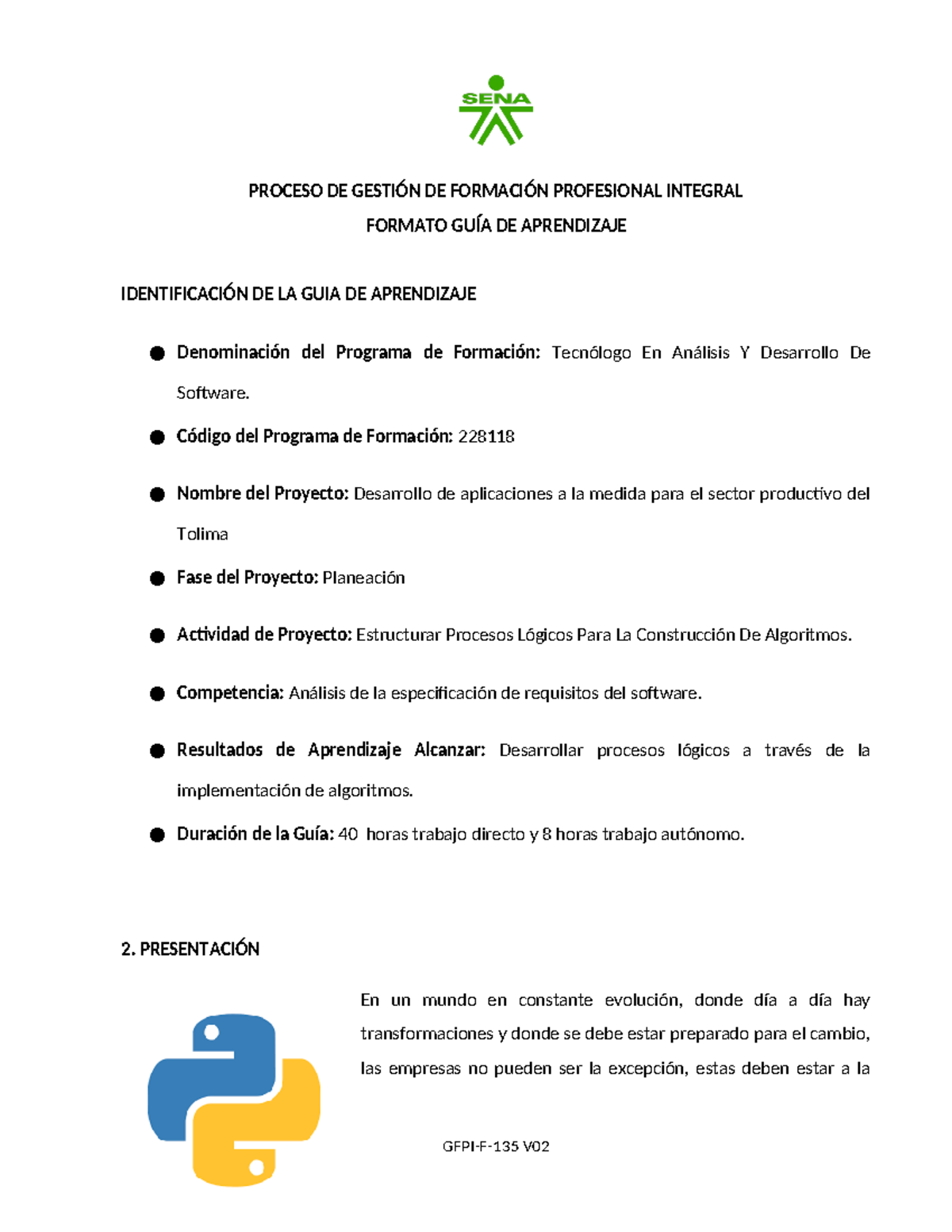 Guía aprendizaje python básico - PROCESO DE GESTIÓN DE FORMACIÓN PROFESIONAL INTEGRAL FORMATO ...